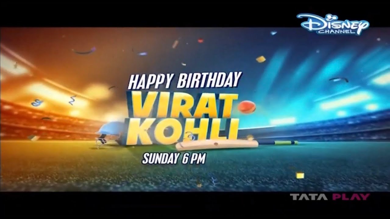 Disney Channel India Happy Birthday Virat Kohli Promo (2023) - YouTube