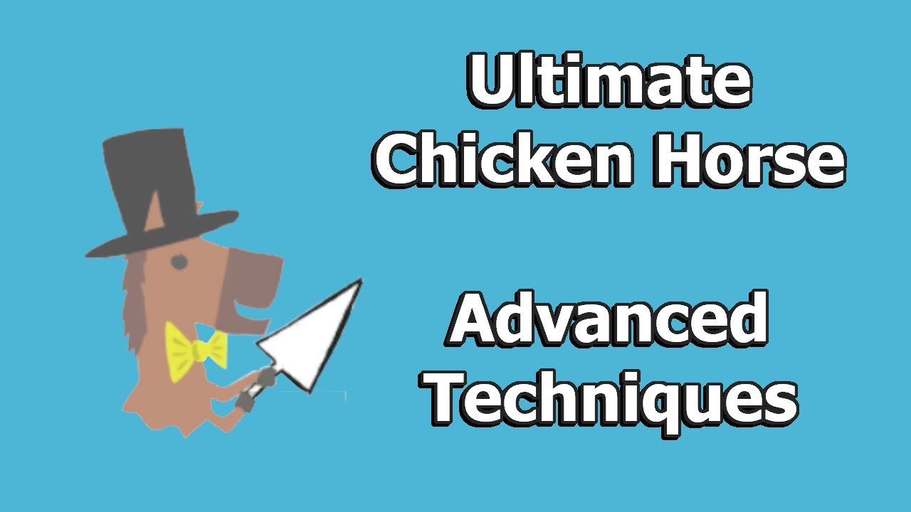 An Introduction to Competitive Ultimate Chicken Horse - YouTube