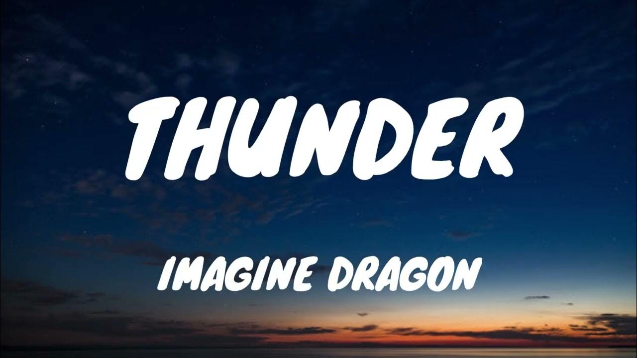 Imagine Dragons - Thunder ( lyrics ) - YouTube