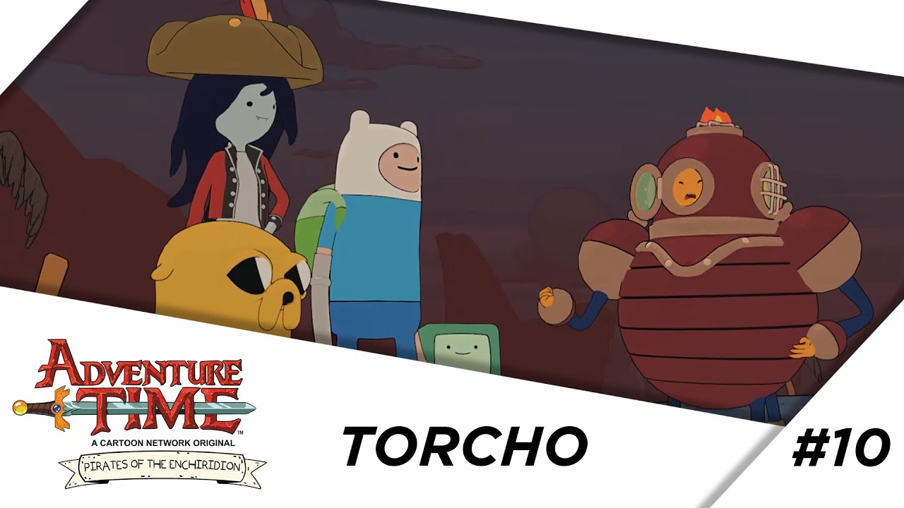 Adventure Time: Pirates of the Enchiridion #10 Torcho - YouTube