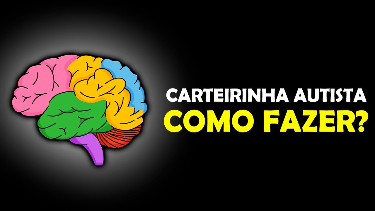 CARTEIRINHA DE AUTISTA - OFICIAL - PASSO A PASSO PARA SOLICITAR - YouTube