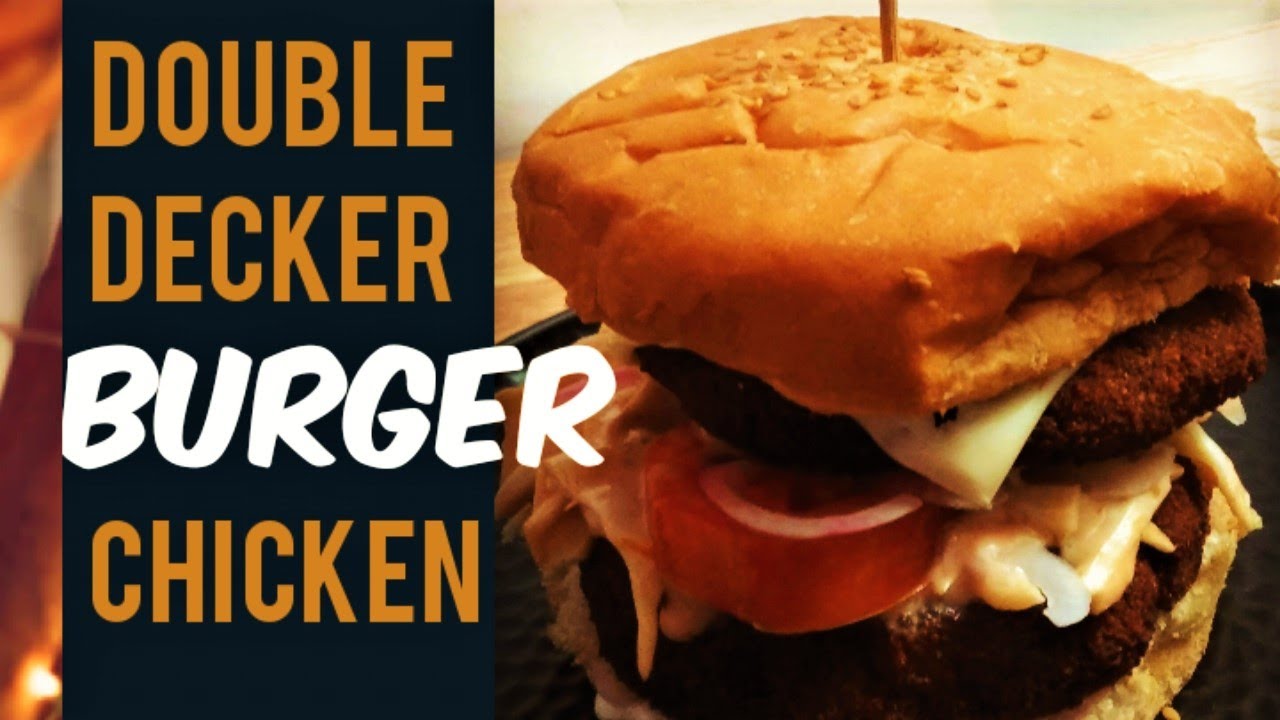 How To Make Double Decker Chicken Burger At Home | चिकन बर्गर | চিকেন ...