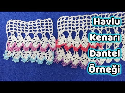 Havlu kenarı çeyizlik dantel örneği │Adım adım yapılışı │Anlatımlı video