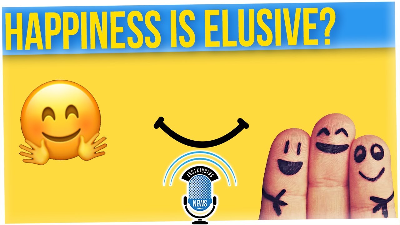 Three Reasons Why Happiness is Elusive & Fleeting - YouTube