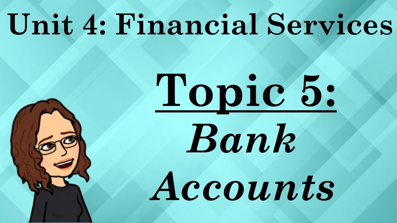 Unit 4 Topic 5 Types Of Bank Accounts YouTube unit-4-topic-5-types-of-bank-accounts-youtube