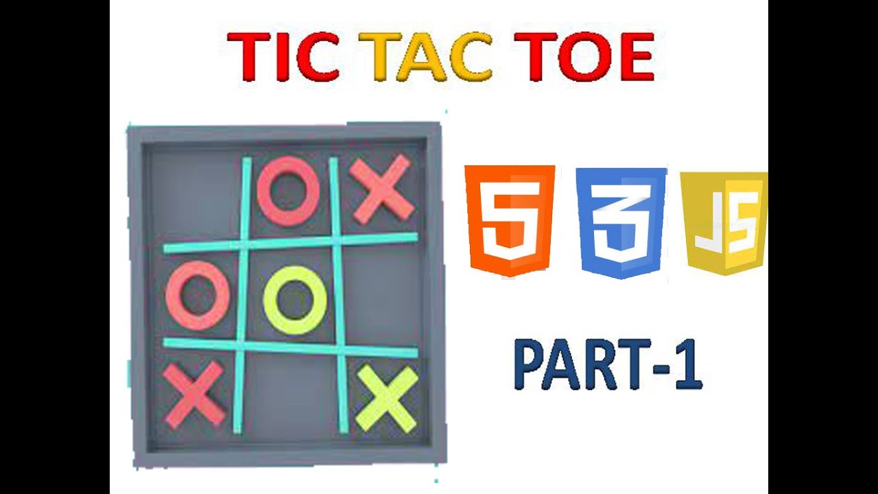 Building Tic Tac Toe Game Part 1 Html Css Javascript Web 3700