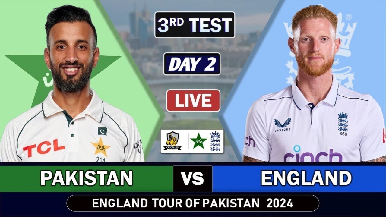 PAKISTAN vs ENGLAND 3rd TEST MATCH DAY 2 LIVE SCORES | PAK vs ENG LIVE ...