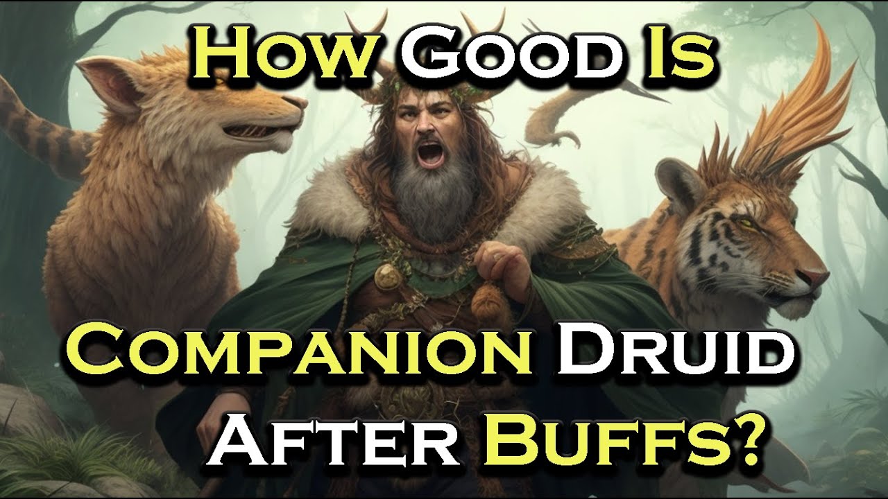 How Good Is Companion Druid After The Patch? Let's Talk About It. - YouTube