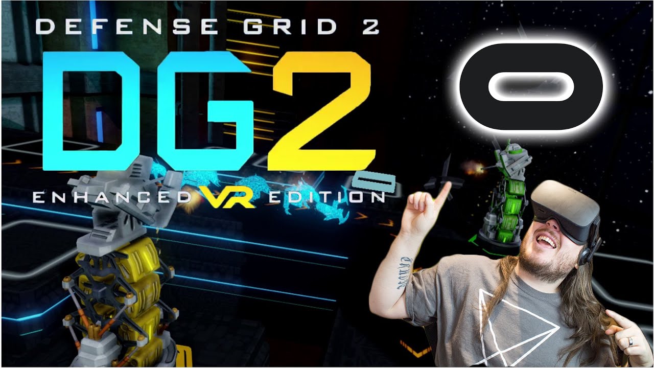 Aliens Vs Turrets | Defense Grid 2: Enhanced VR Edition | Oculus Rift ...