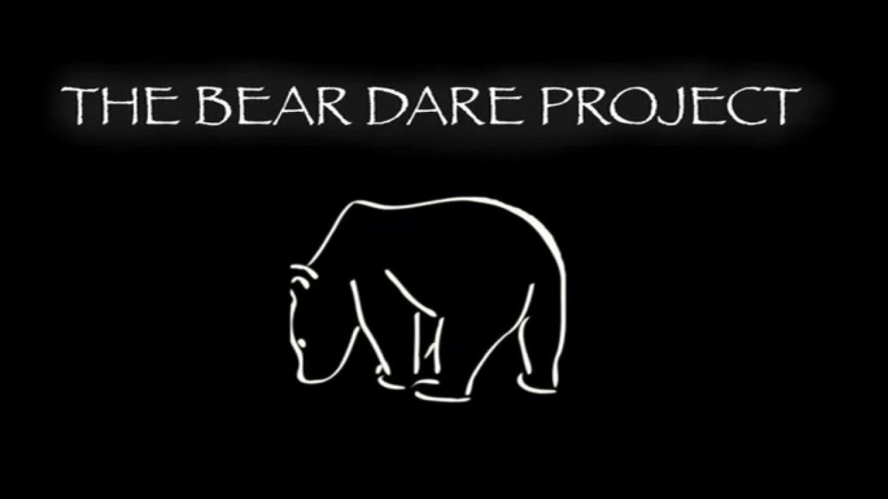 The Bear Dare Project - YouTube