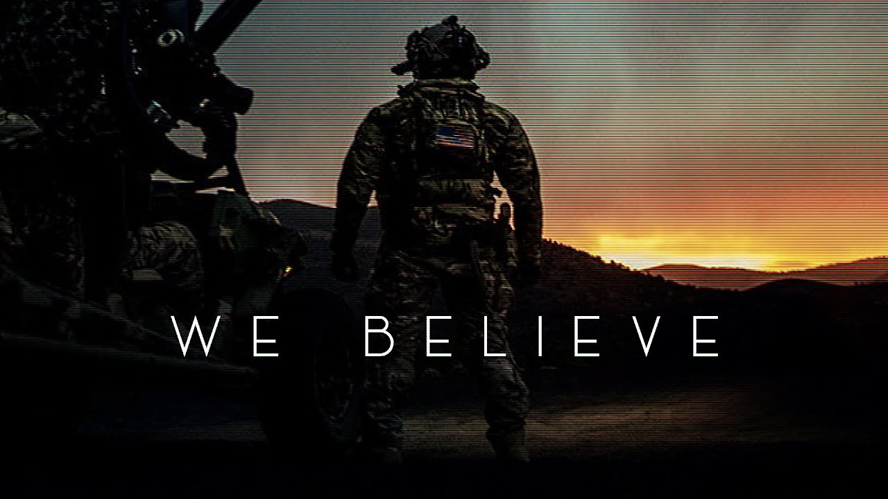 Military Tribute - "We Believe" - YouTube