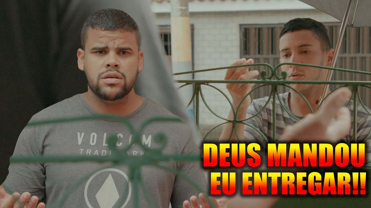DEUS MANDOU EU ENTREGAR!! - YouTube