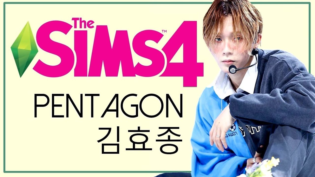 심즈4 : 펜타곤 빛나리 이던 심만들기 | The Sims 4 : PENTAGON E'Dawn Sim | PENTAGON(펜타곤 ...