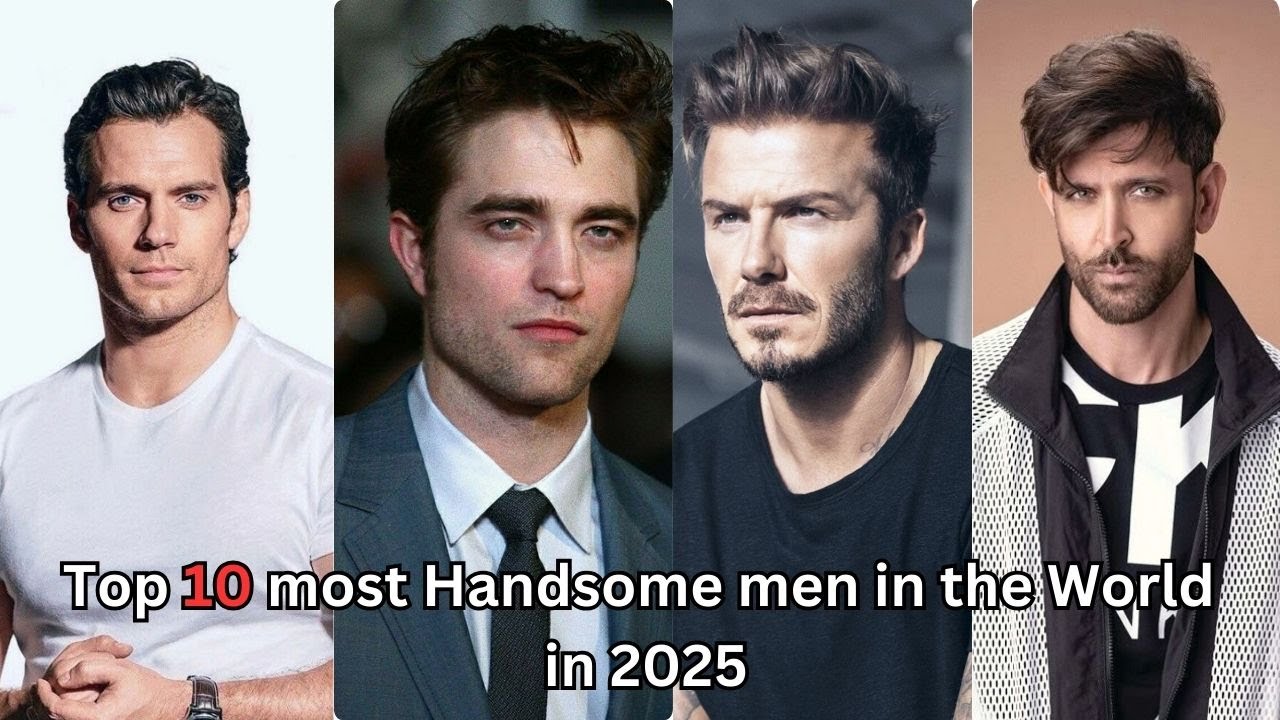 Top 10 Most Handsome Men in the World in 2025 - YouTube