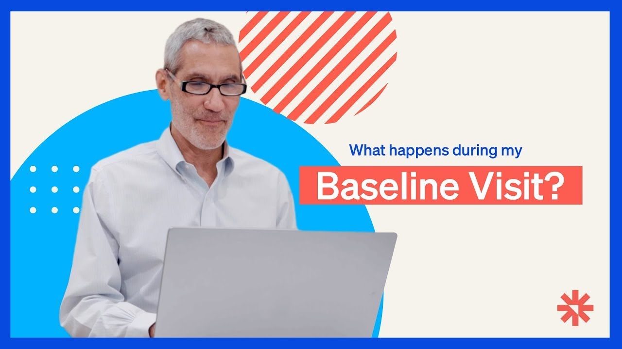 Baseline Visit 101: What Happens During the Baseline Visit? - YouTube