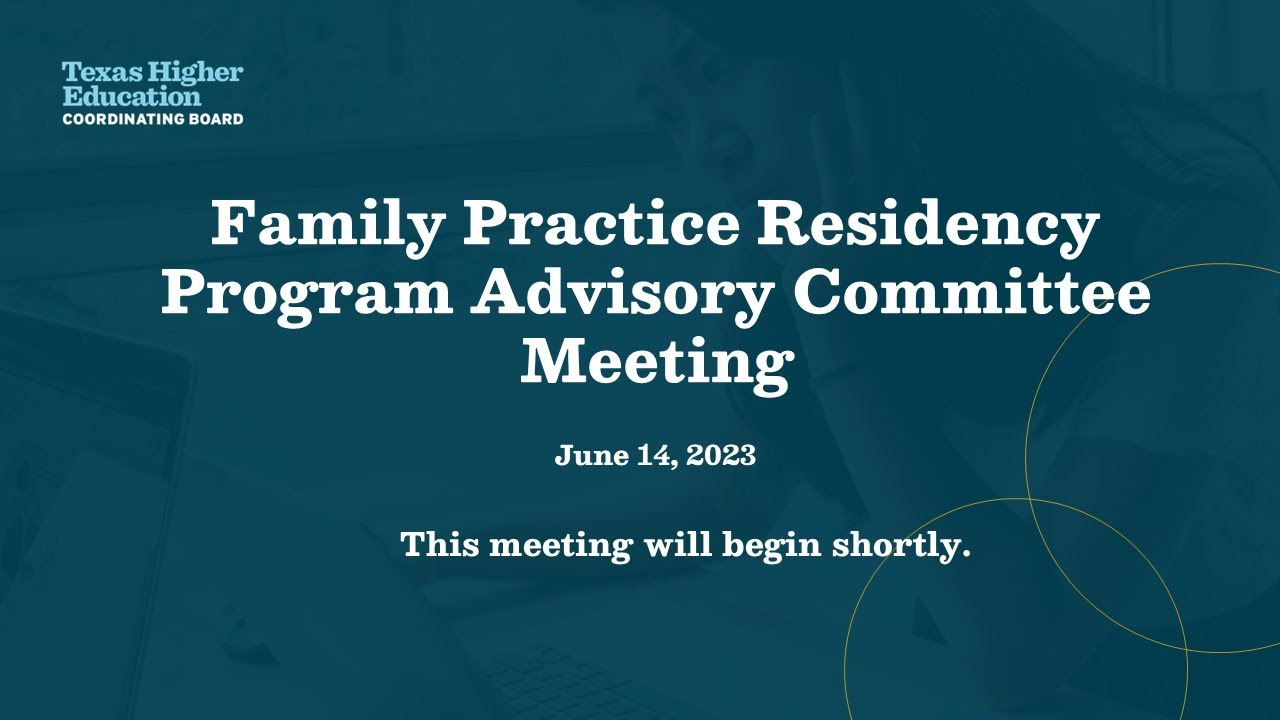 Family Practice Residency Advisory Committee (FPRAC) Meeting - YouTube