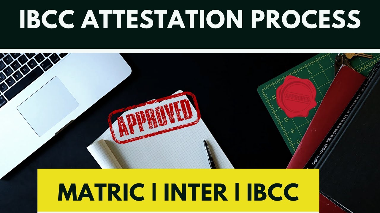 Attestation Series | IBCC Attestation Process | How to apply for IBCC ...