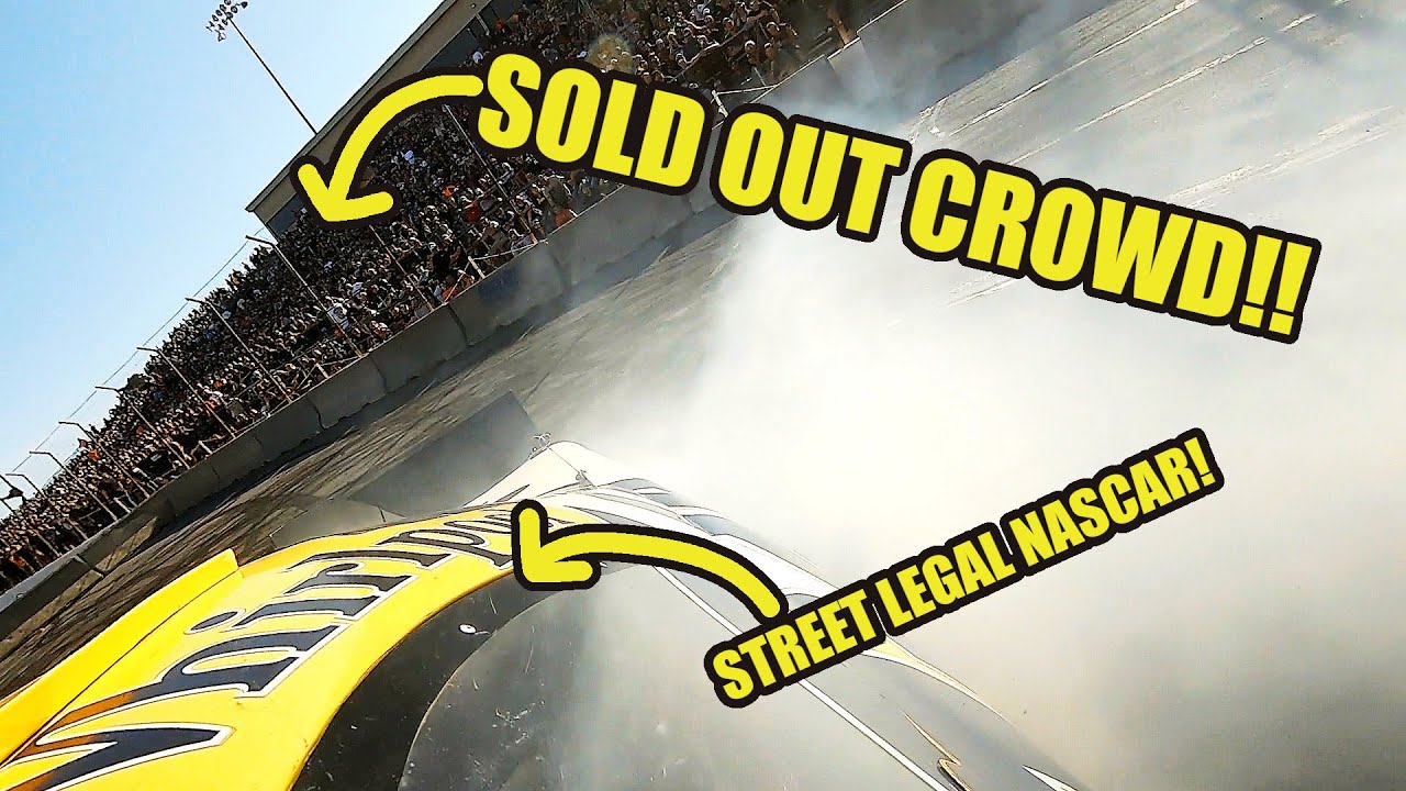 Street Legal NASCAR Burnout For A Sold Out Crowd! - YouTube