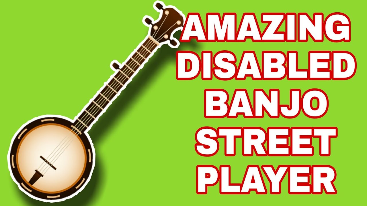 Amazing DISABLED Street Banjo Player With a THUMB to Play.. - YouTube