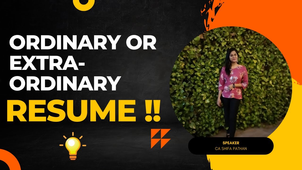 Tips to Build Extra-Ordinary Resume| Various Skills|CA Shifa Pathan ...