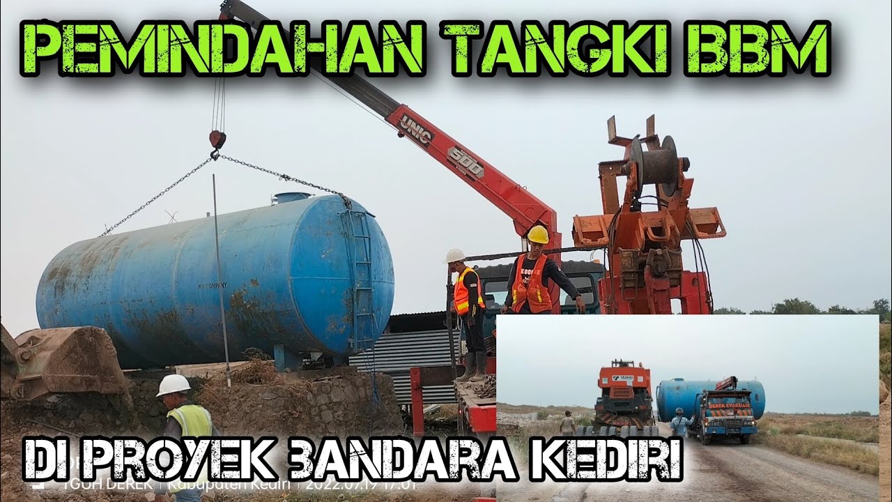TANGKI BBM SUPER BERAT. PROSES PEMINDAHAN MENGUNAKAN CRANE DAN ...