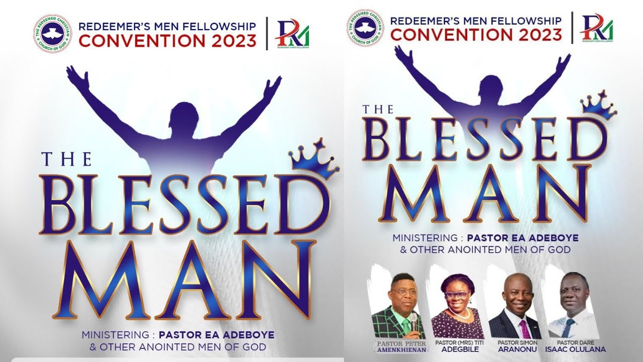 | RCCG, REDEEMER'S MEN FELLOWSHIP ANNUAL CONVENTION 2023 | THE BLESSED ...