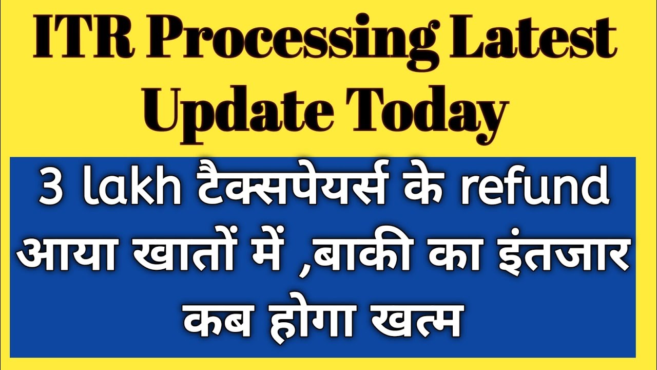 ITR Processing Big Update | itr refund status check | itr refund 2025 ...