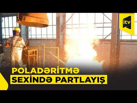 Sumqayıtda poladəritmə sexində partlayış, xəsarət alanlar var
