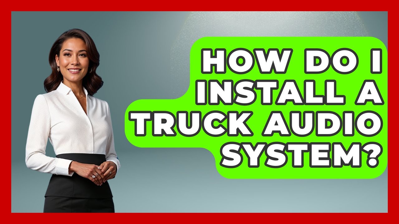 How Do I Install A Truck Audio System? - Big Truck Lovers - YouTube