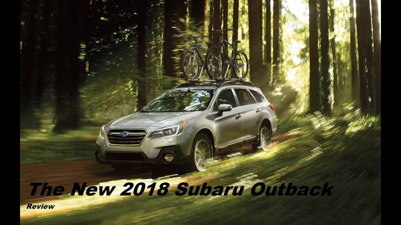 The New 2018 Subaru Outback Review - YouTube