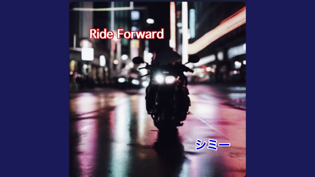 Ride Forward - YouTube