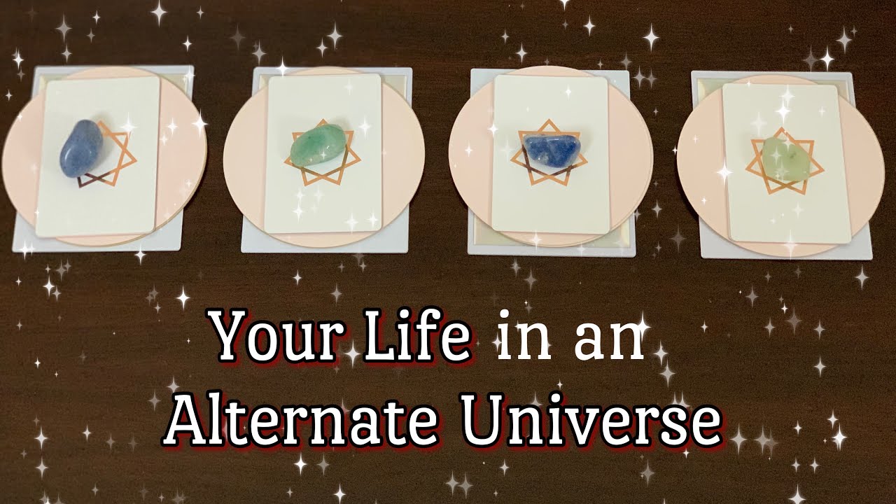 Your Life in an Alternate Universe — Pick a Card - YouTube