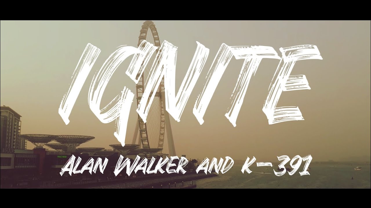 Alan Walker & K-391 - Ignite (Lyrics) ft. |Uae | Morning Beach view ...