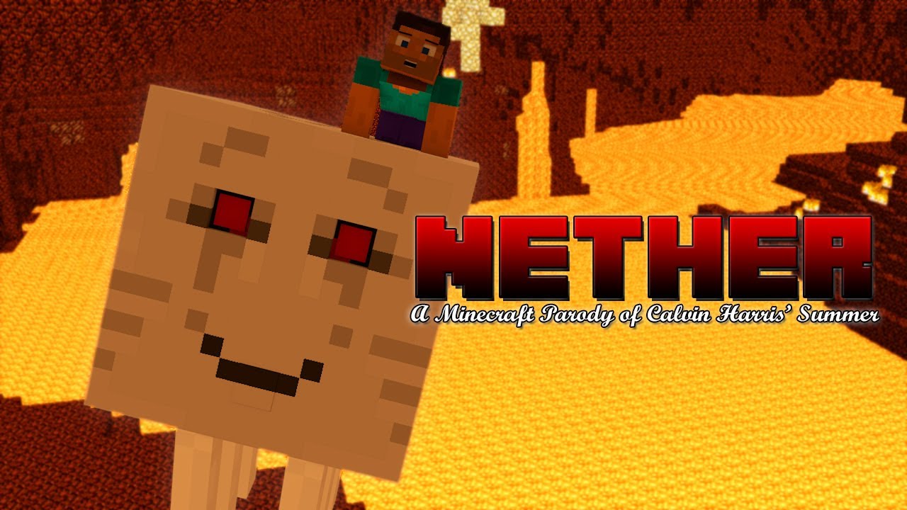 Nether" - Calvin Harris' Summer (Minecraft Parody) - YouTube Music