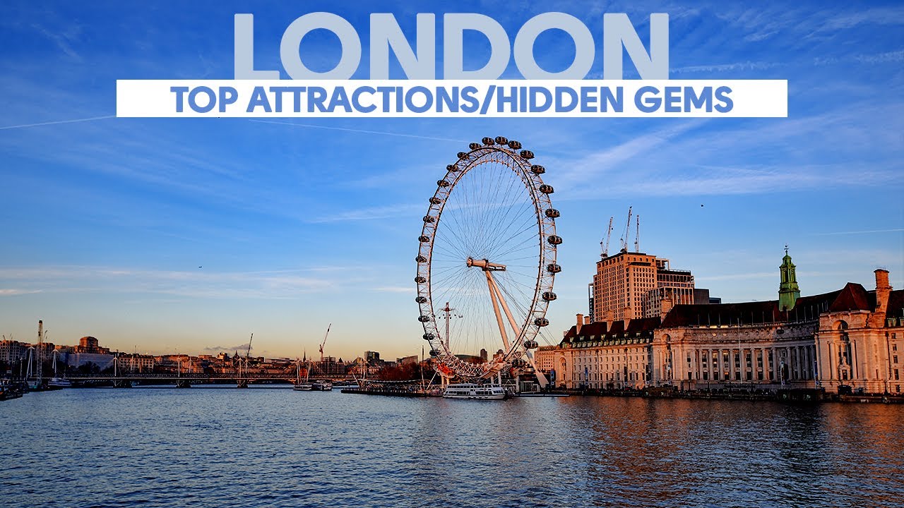 Discover the Top Attractions in London: A Complete Guide to Iconic ...