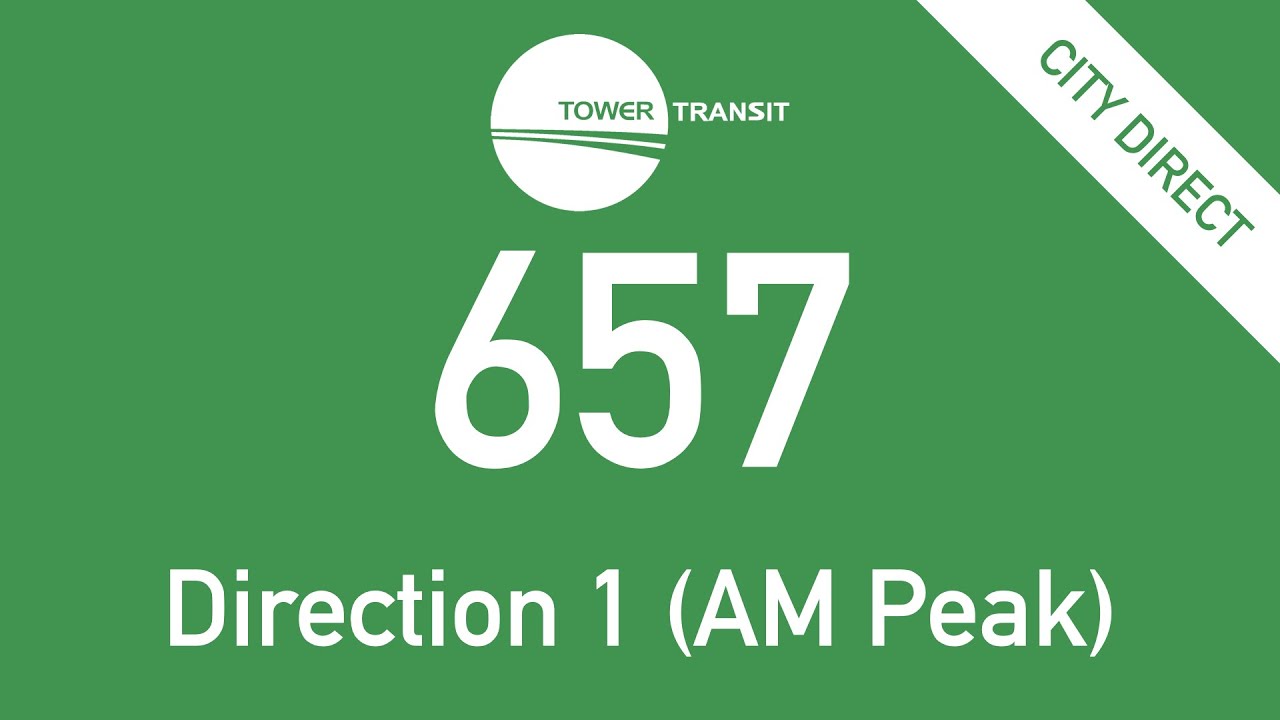 Tower Transit City Direct Bus Route 657 Direction 1 Hyperlapse - YouTube