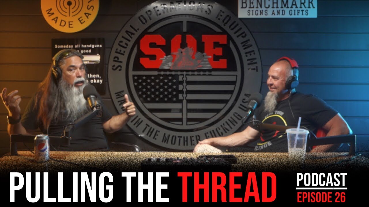 PULLING THE THREAD // EP. 26 #podcast #glock #combatvet #politics # ...