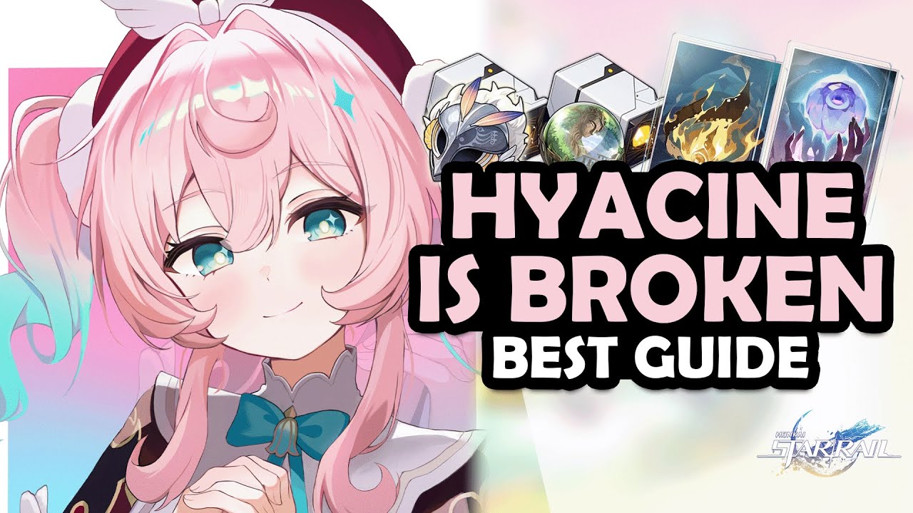COMPLETE HYACINE GUIDE | Best Hyacine Light Cones, Relics, Planars ...