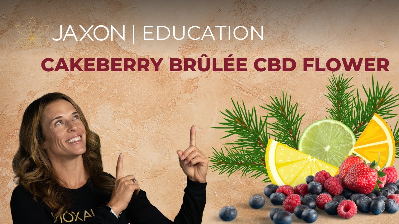 Cake Berry Brûlée CBD Flower 2022-JAXON - YouTube