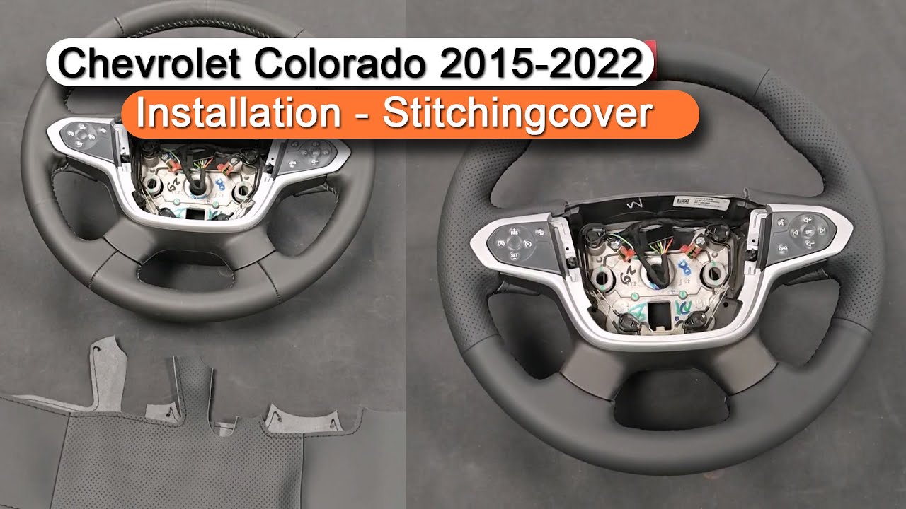 Chevrolet Colorado Traverse 2015-2024 Steering Wheel Cover Installation ...