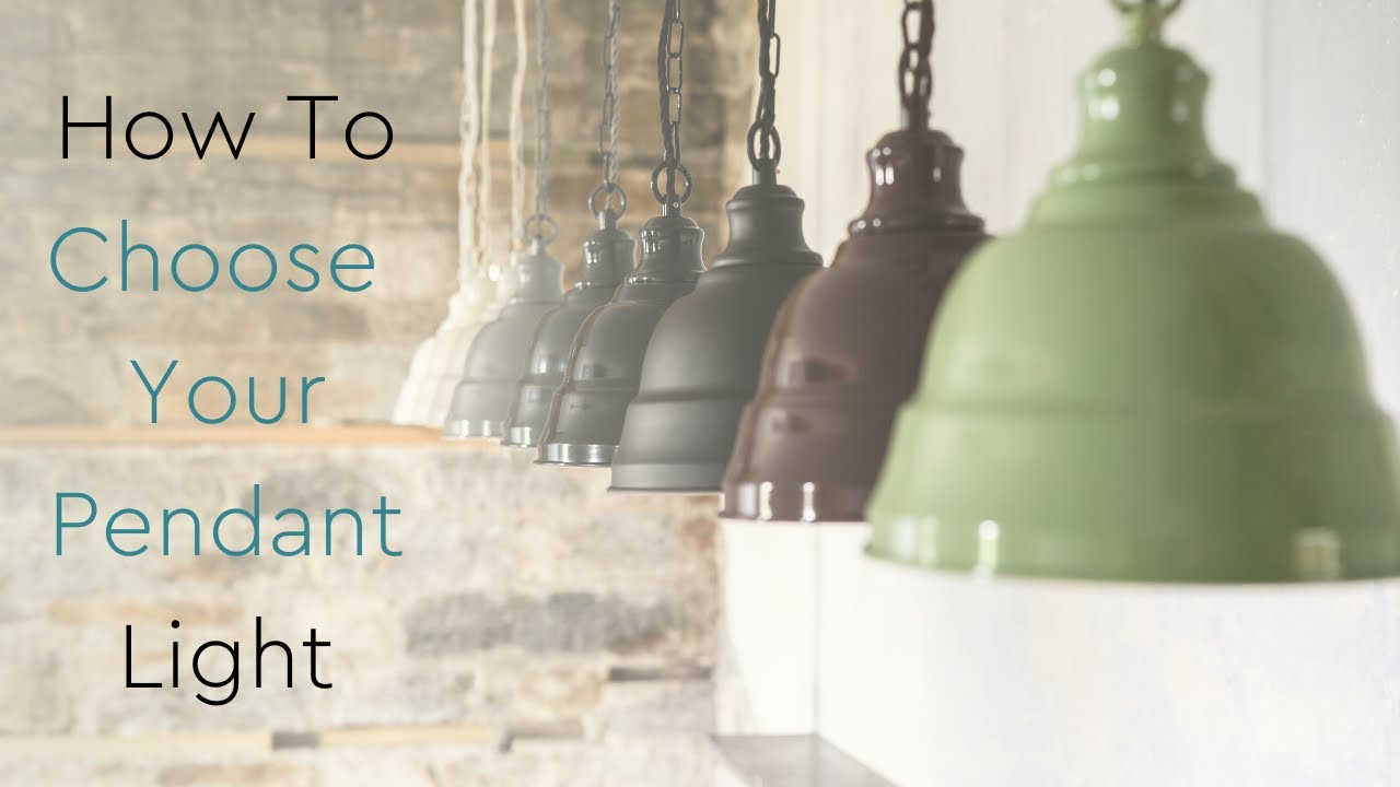 How To Choose Your Pendant Light | Elesi Lighting - YouTube