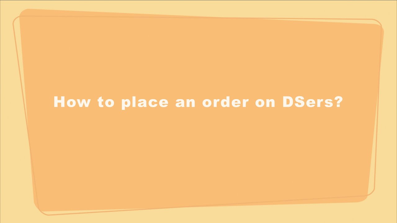 How to place an order on DSers - DSers - YouTube