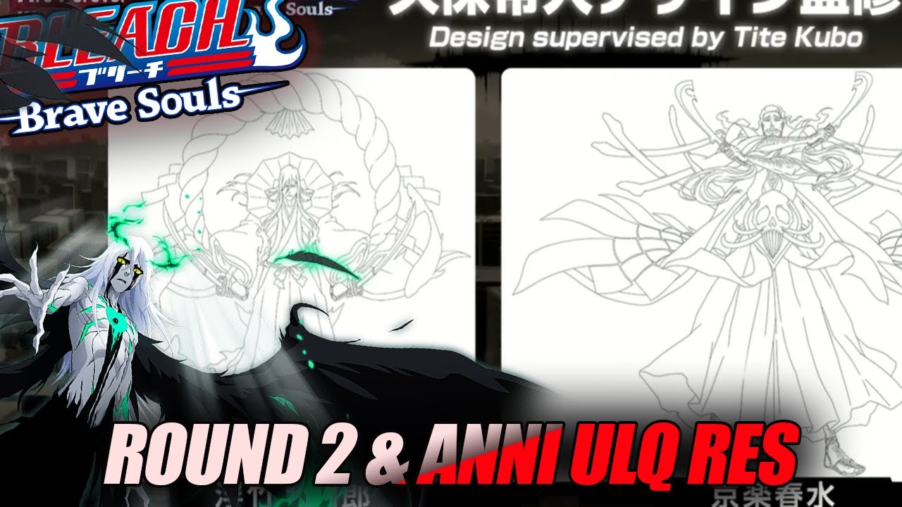 ANNIVERSARY ULQ RES & ROUND 2 TALK / Bleach Brave Souls - YouTube