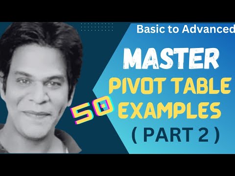 Part 2 : Master Pivot Tables 50 Examples #excel #montyexcel - YouTube