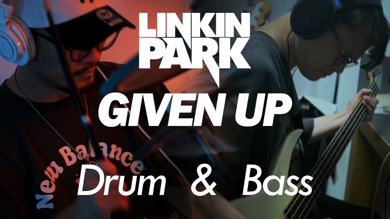 Given Up_Linkin Park Cover by Evil Kick&Hioh - YouTube