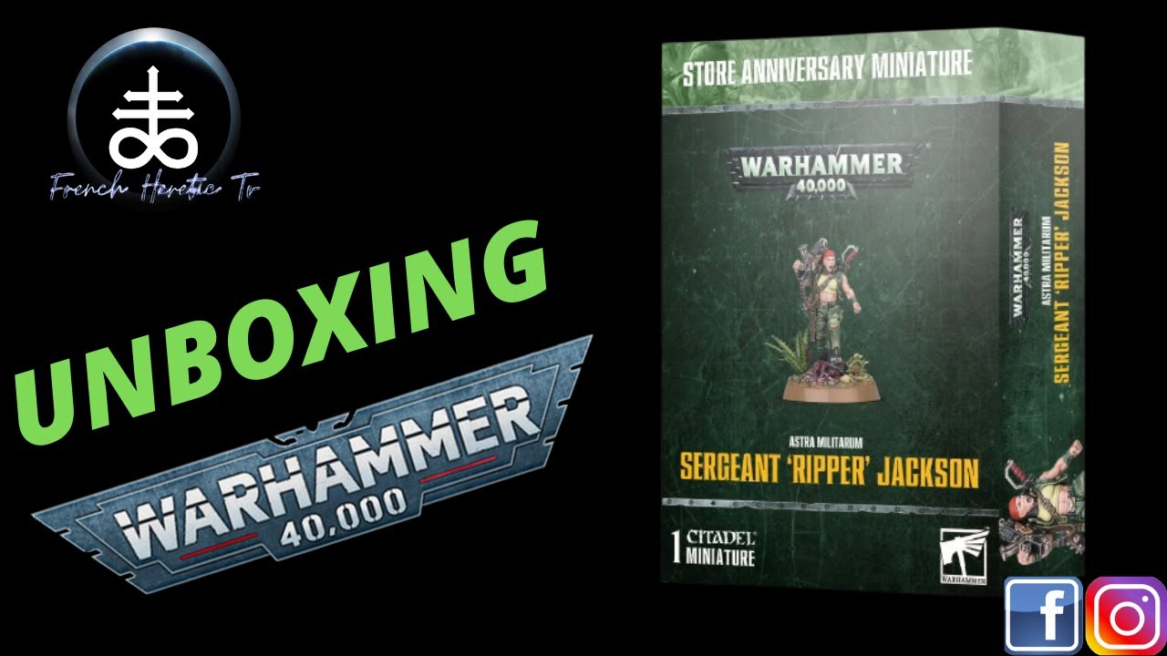 UNBOXING - WARHAMMER 40K - SERGENT "RIPPER" JACKSON - YouTube