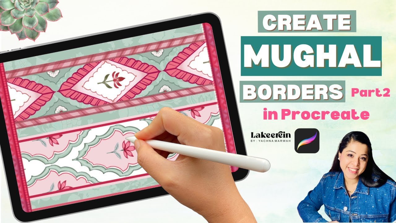 Mughal Seamless Border in Procreate Part-2 | Easy Step by Step Tutorial | Learn with Lakeerein ...