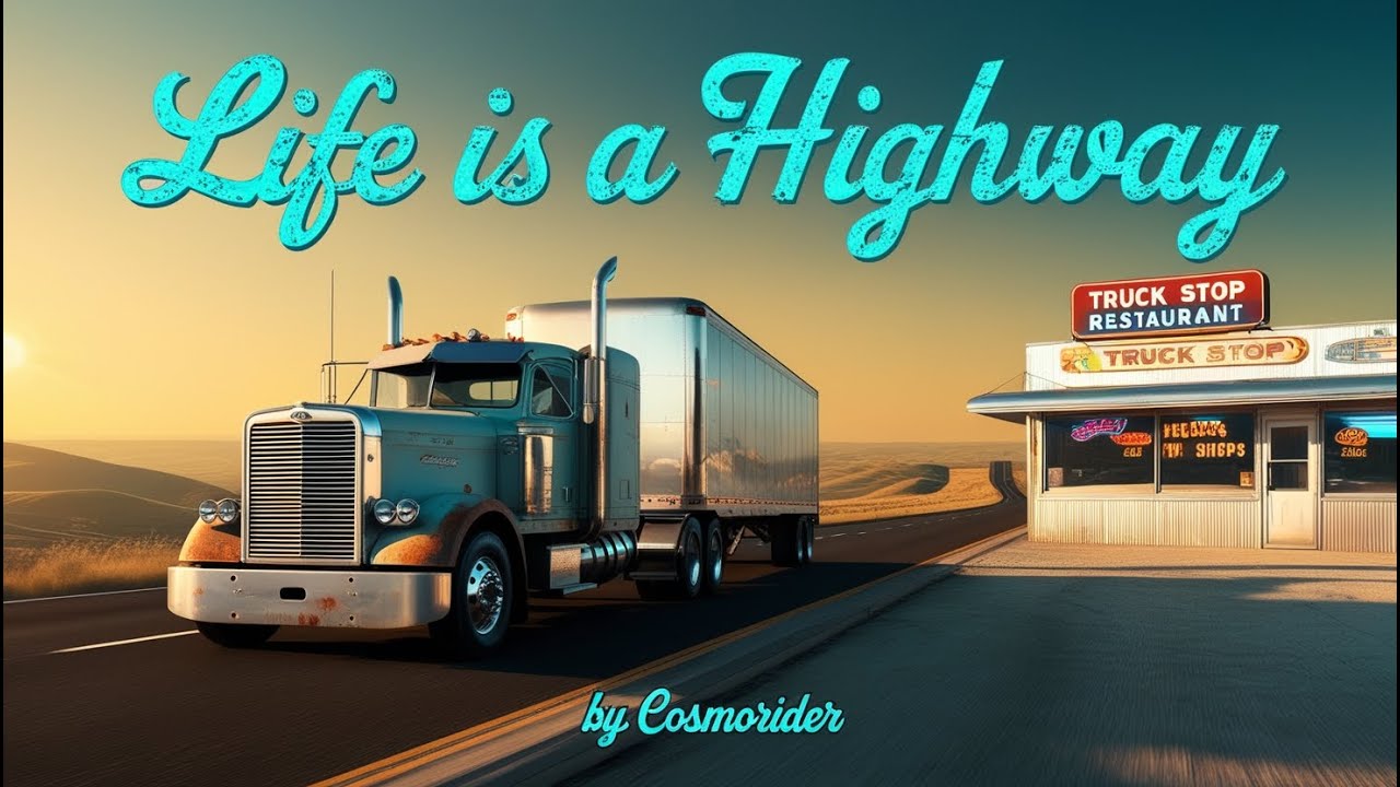 Life Is A Highway - By CosmoRider - YouTube