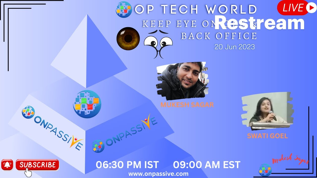 OP TECH WORLD - KEEP EYE ON OES & BACK OFFICE ! #ONPASSIVE - YouTube