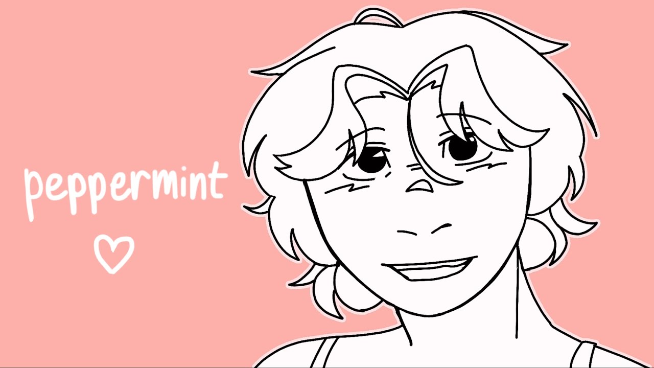 Peppermint // Animation meme - YouTube